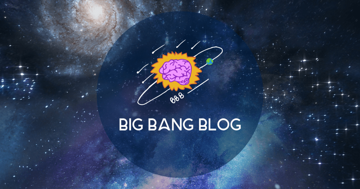 Big Bang Blog - where ideas are born!